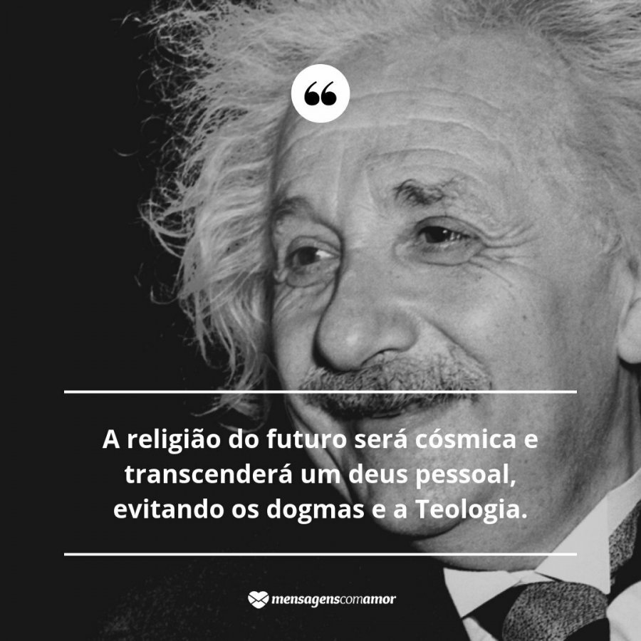 Frases de Albert Einstein. Inspire-se com o grande gênio!