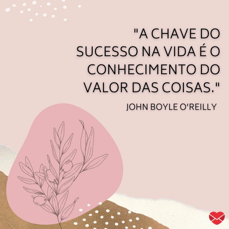 Frases de otimismo. Inspire-se com pensamentos bons!