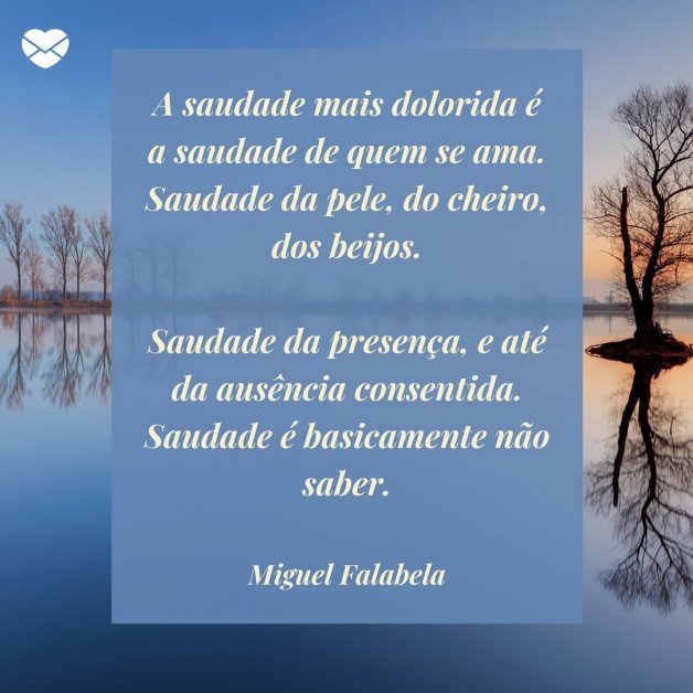 Frases de saudades: expresse o sentimento de ausência
