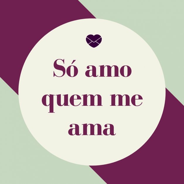 Eu me amo! Demonstre isso com mensagens poderosas