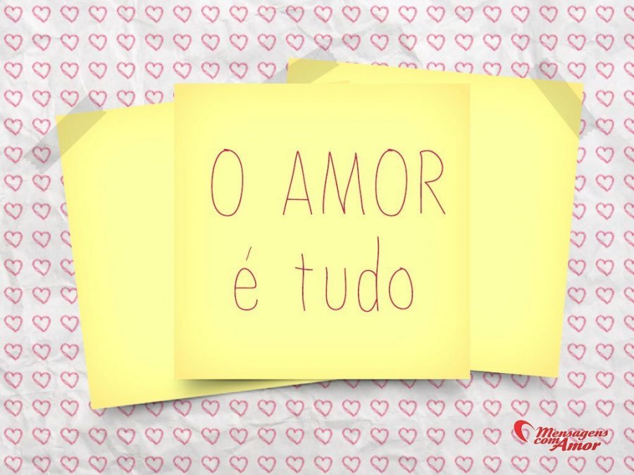 Frases em Post-it. Jamais esqueça das coisas mais importantes.