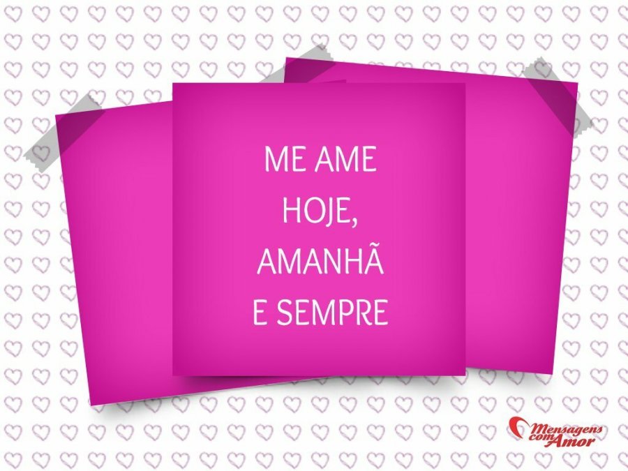 Frases em Post-it. Jamais esqueça das coisas mais importantes.