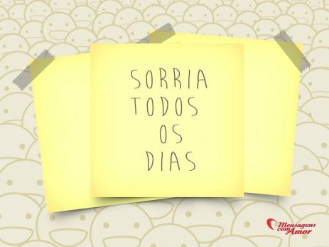 Frases em Post-it. Jamais esqueça das coisas mais importantes.