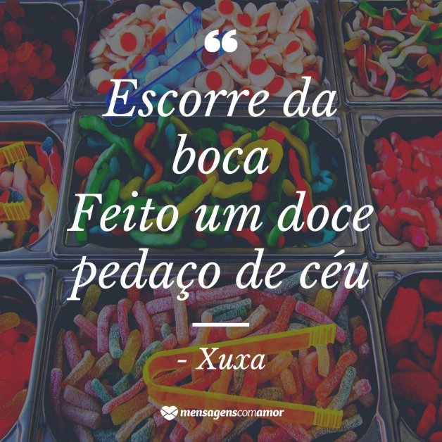 Adoce a vida com as mais doces frases sobre guloseimas!