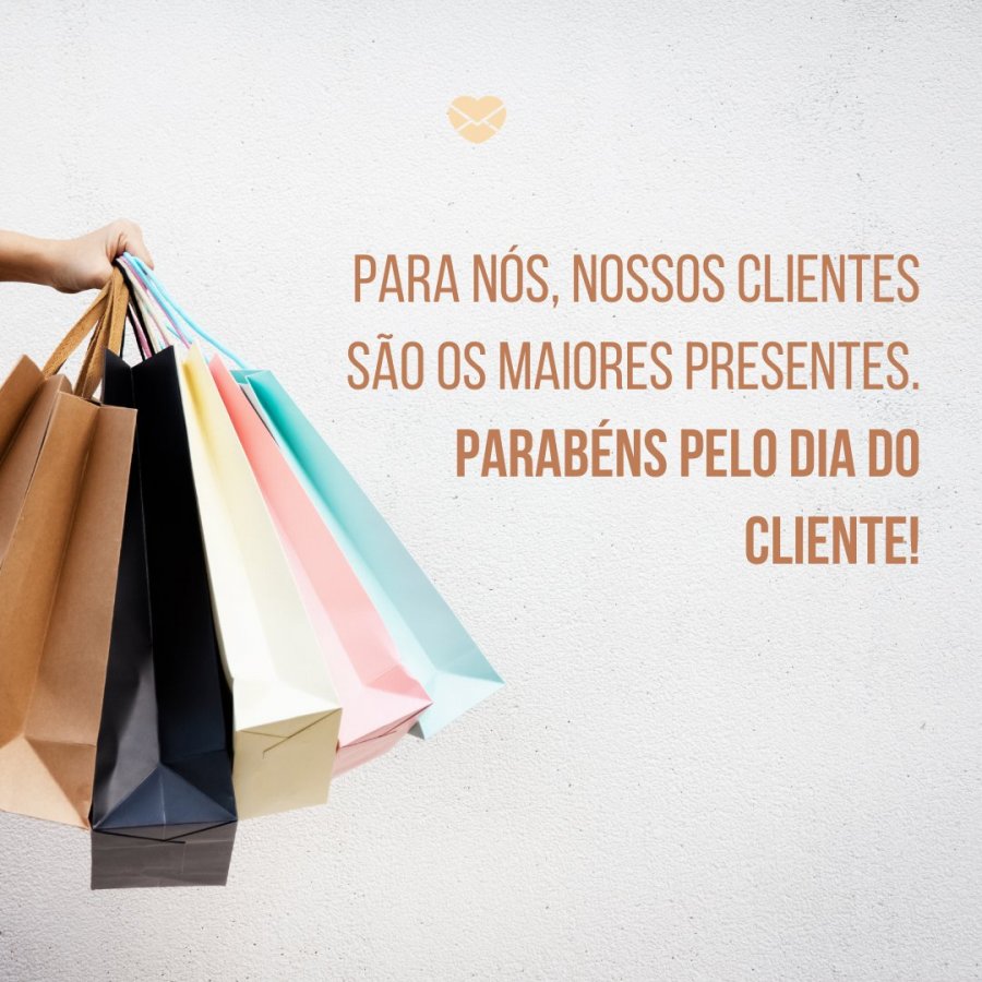 Dia Do Cliente Mostre O Quanto Ele é Importante Para Você