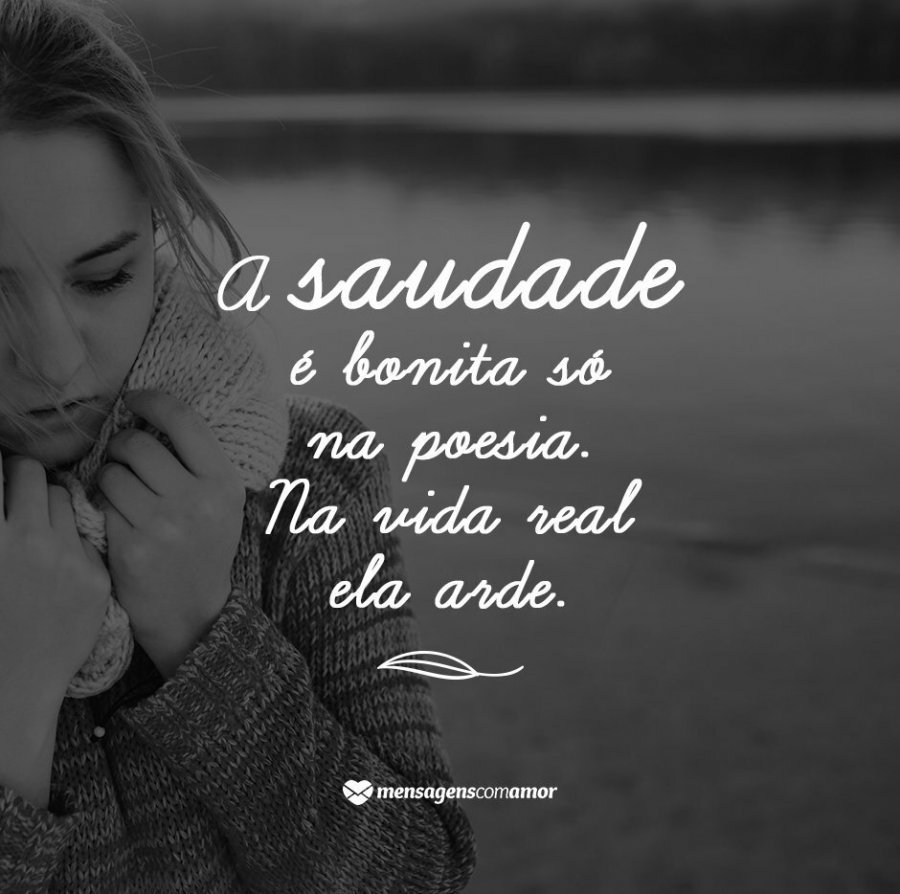 Saudade no coração. Dor que não acaba!