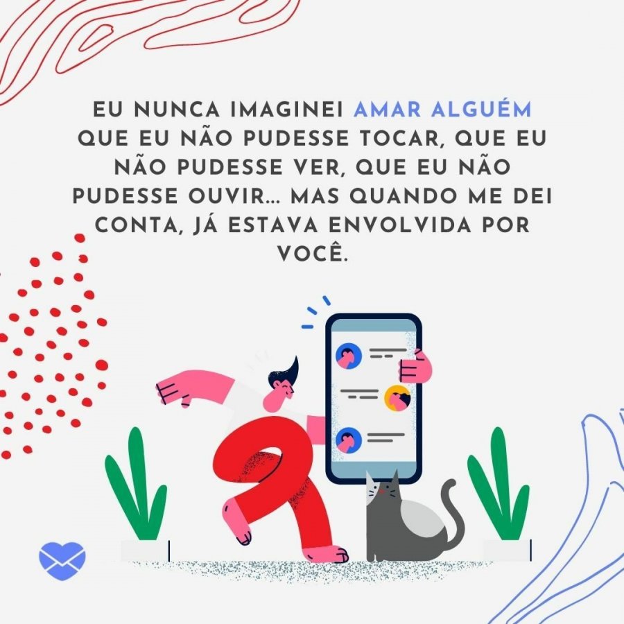 Mensagens para um amor virtual. Abra o seu coração!