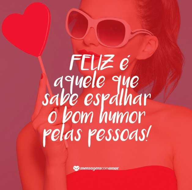 Motivos para buscar a alegria. Deixe esse sentimento te dominar.