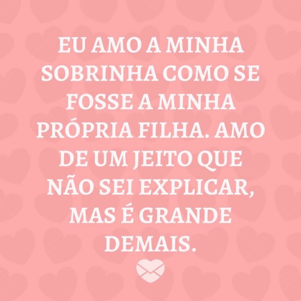 Mensagens Para Minha Querida Sobrinha Demonstre Seu Amor