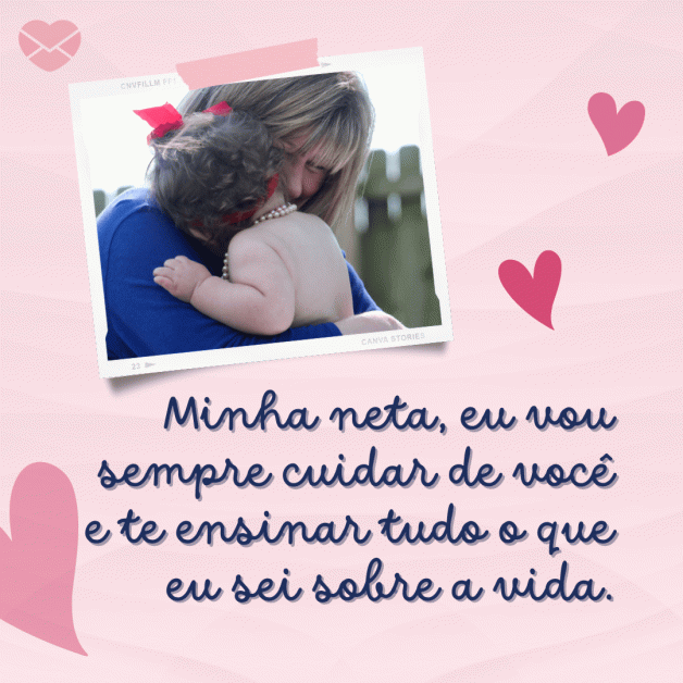 Mensagens amorosas para a neta. Valorize seu maior bem!