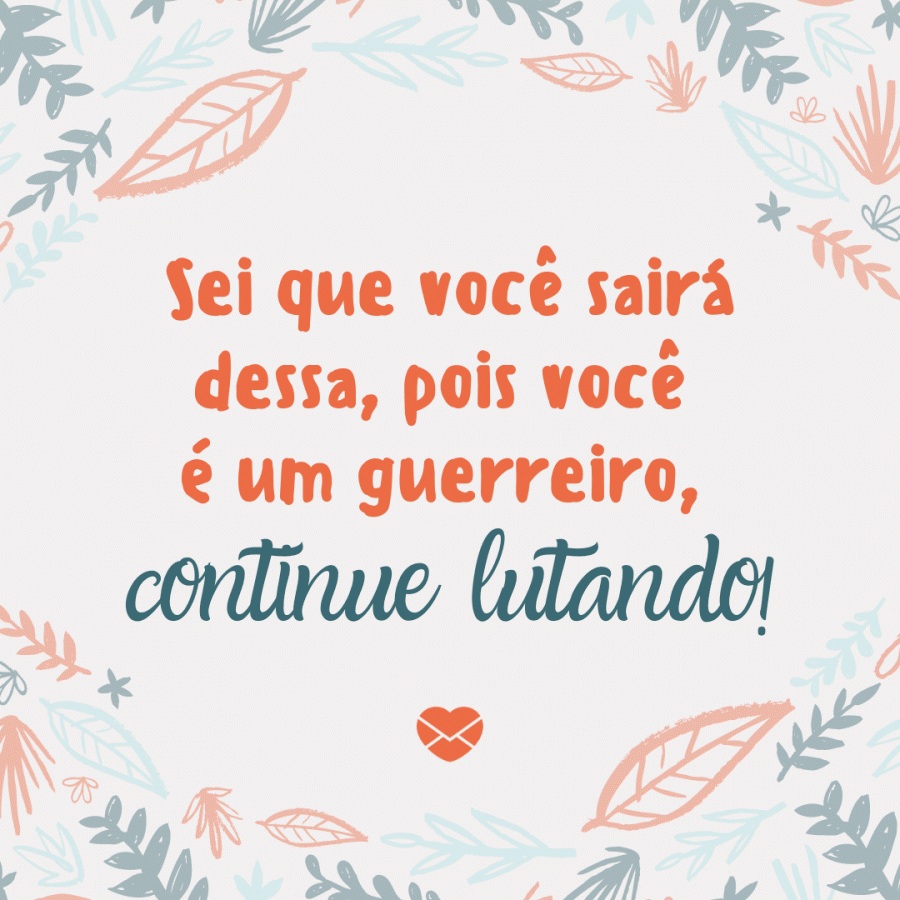 Frases para desejar melhoras. Incentive a breve recuperação