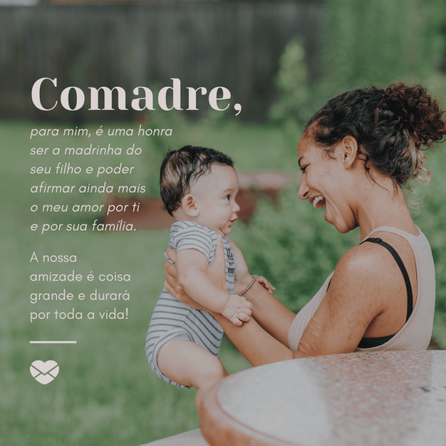 Frases de amor e carinho para a sua comadre!