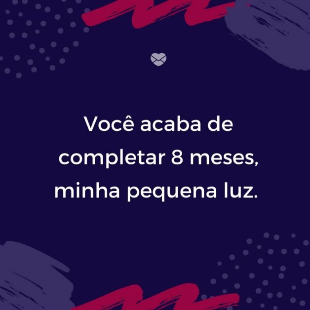 Mensagens para bebê de 8 meses – Homenageie seu filho!