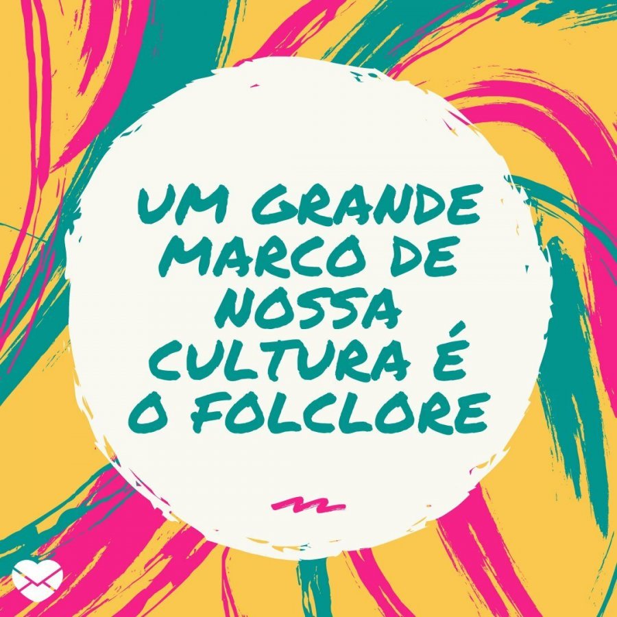 Dia Nacional da Cultura. Enalteça essa data importante!