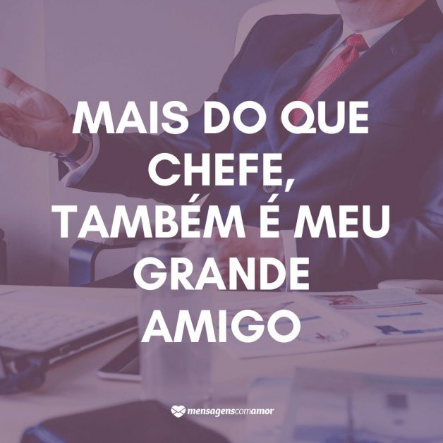 Mensagens para comemorar o Dia do Chefe