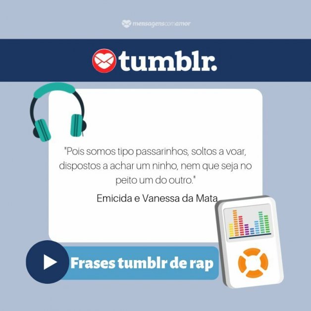 Frases tumblr de rap; conheça essas letras reflexivas