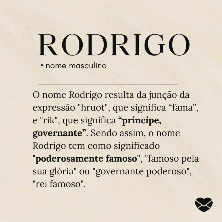 Significado do nome Rodrigo: origem, frases e mais