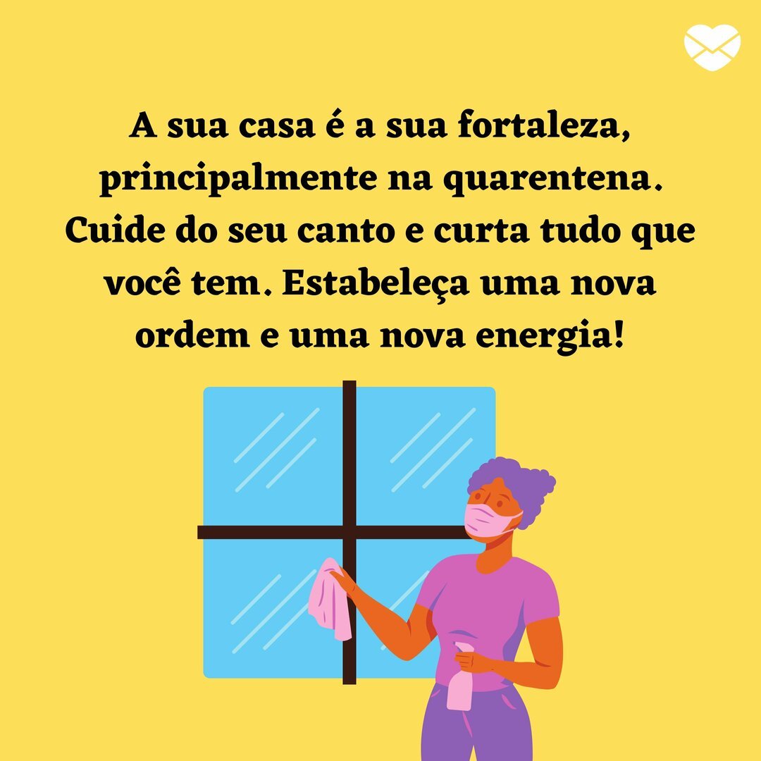 Frases para ser forte na quarentena: espelhe-se!