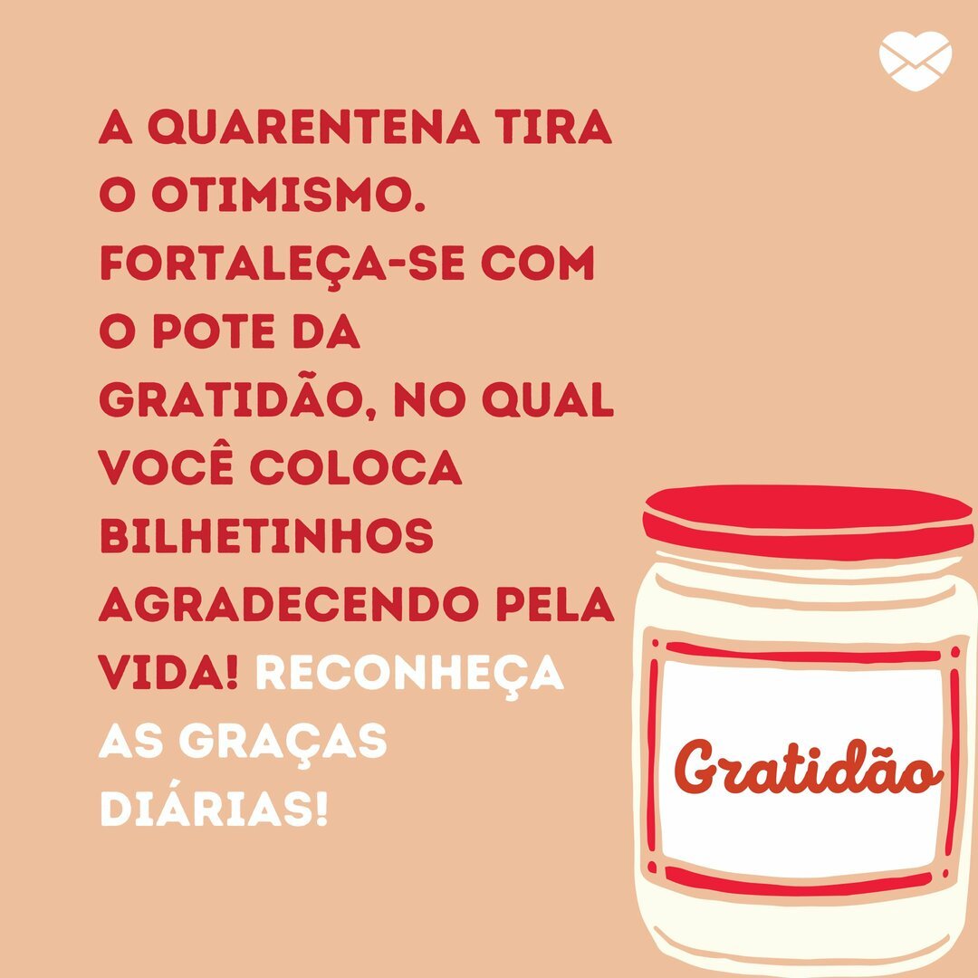 Frases para ser forte na quarentena: espelhe-se!