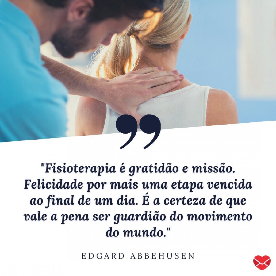 Dia do Fisioterapeuta: homenageie um profissional da área! Dia do Fisioterapeuta: homenageie um profissional da área!