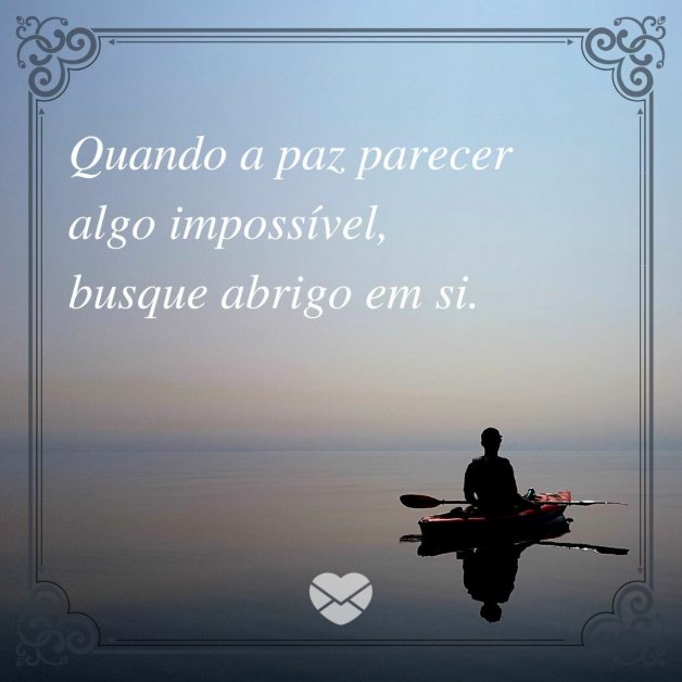 O mundo precisa de paz. Inspire-se para fazer a sua parte!