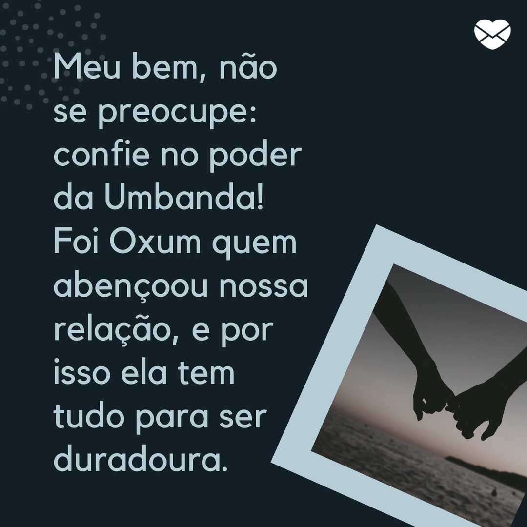 Frases de amor da Umbanda. Leve o axé por meio de palavras!