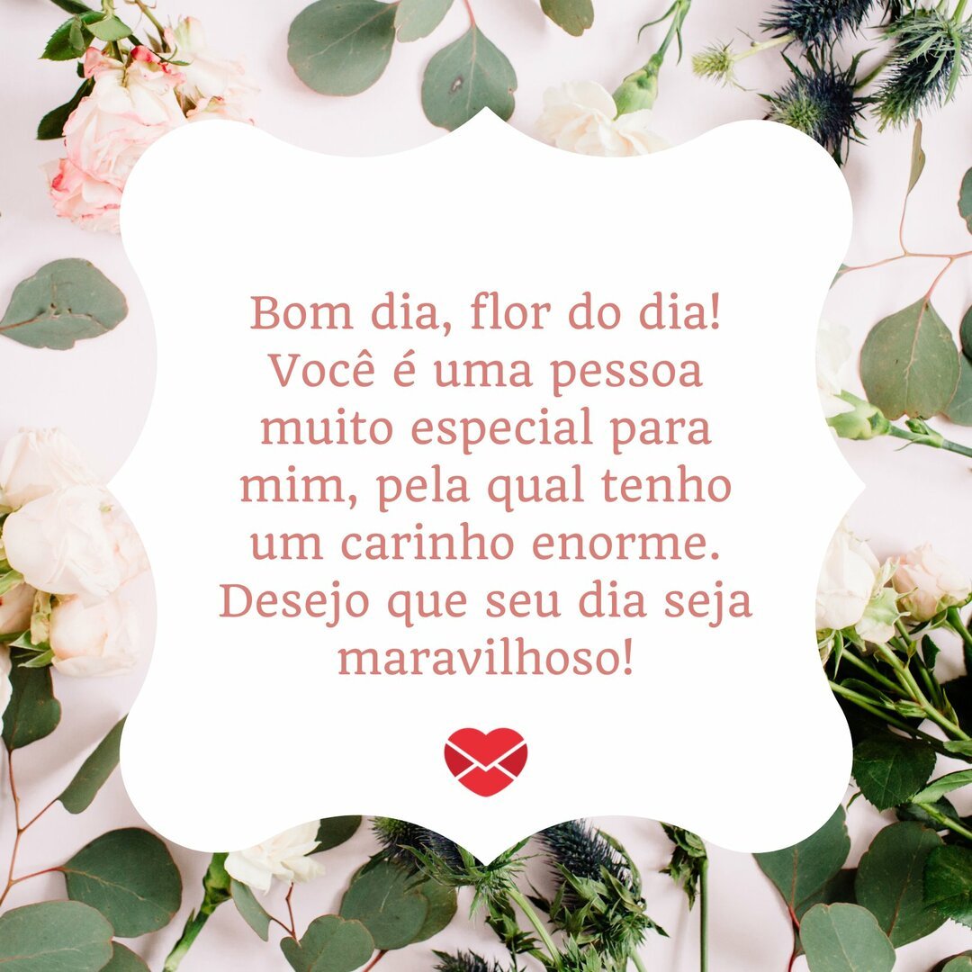 Frases de saudação para alguém especial. Demonstre amor!