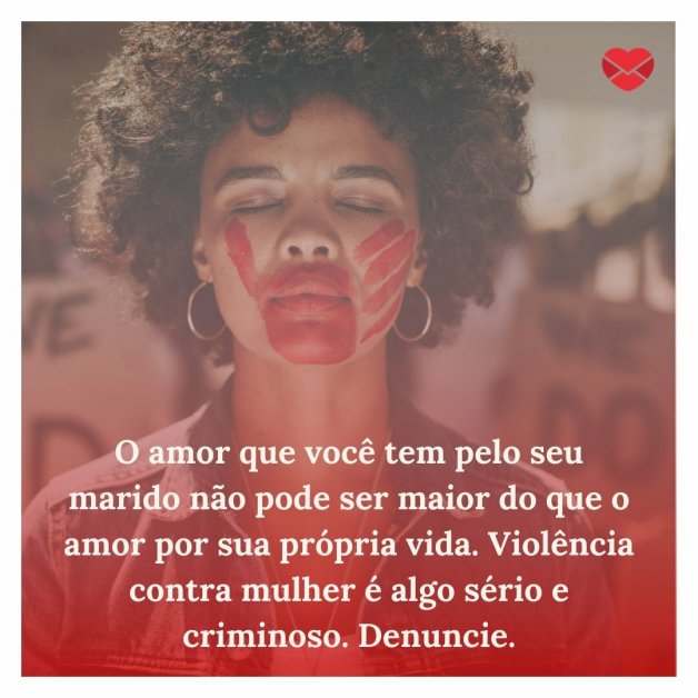 Frases sobre a violência contra mulheres: entre nessa luta!