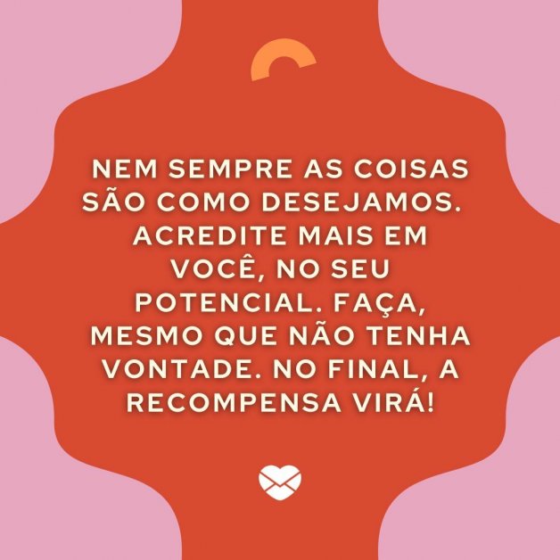 Mensagens de otimismo. Encha-se de positividade e esperança!
