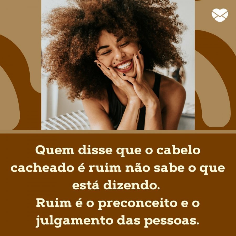 Frases sobre aceitação dos cachos. Reconheça a beleza!
