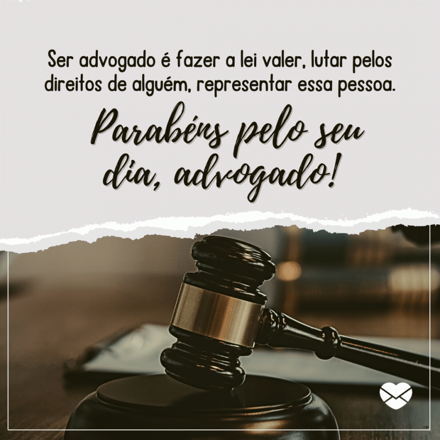 Celebre o Dia do Advogado com homenagem, mensagem e frases!
