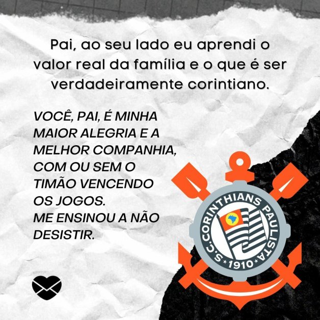 Mensagens para pai corintiano. Emocione seu herói torcedor!
