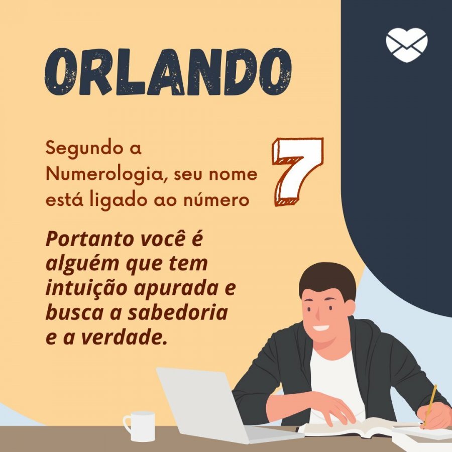 Frases de Orlando. Surpreenda-se com esse nome germânico
