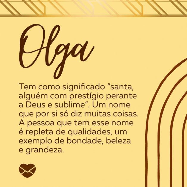 Frases de Olga. Conheça tudo sobre o nome dos bons atributos