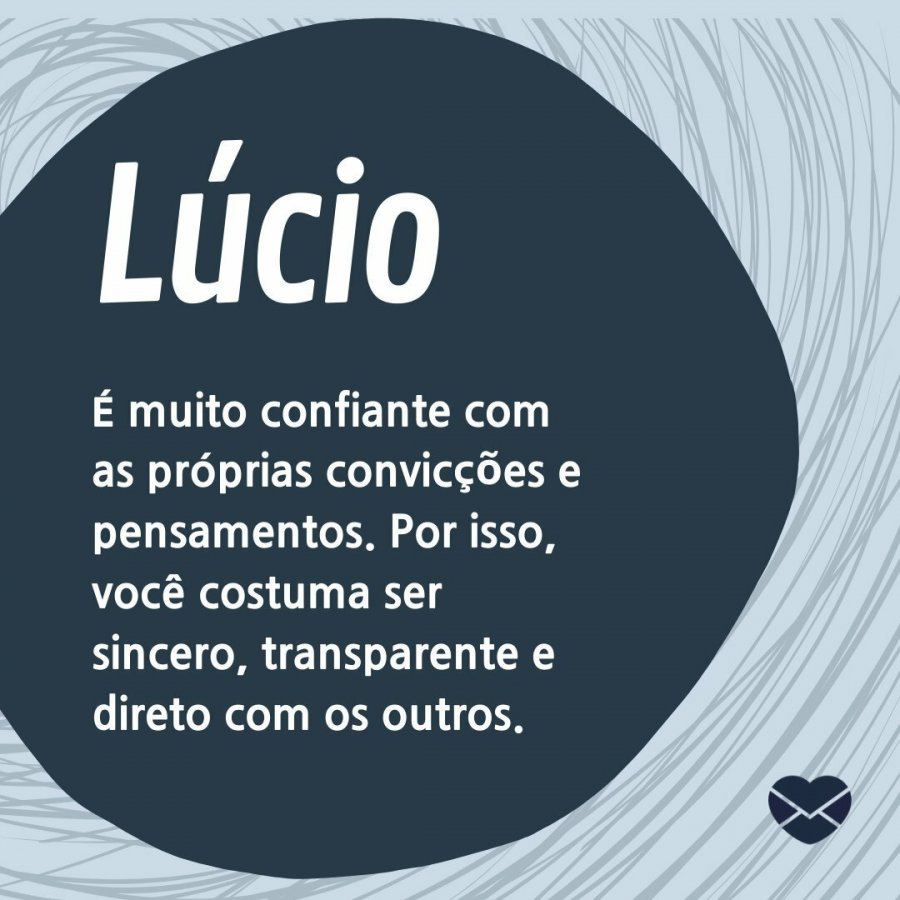 Frases de Lúcio. Encante-se com a imponência do nome!