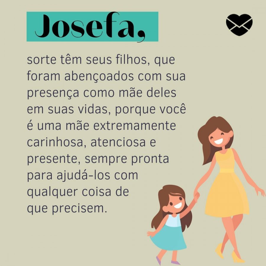 Frases de Josefa - contemple todas as suas peculiaridades!