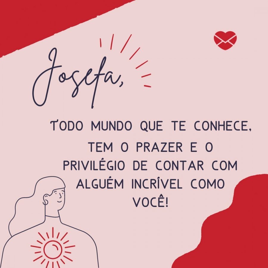 Frases de Josefa - contemple todas as suas peculiaridades!