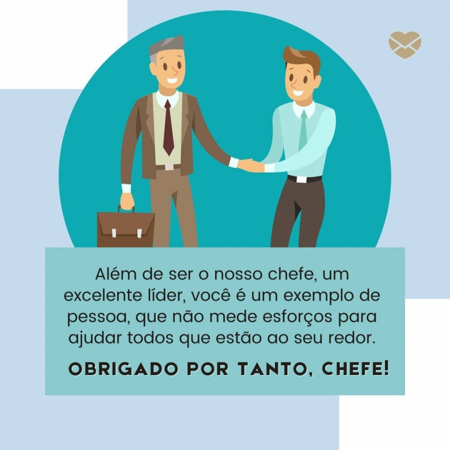 Mensagens de amor para chefes. Demonstre sua gratidão!