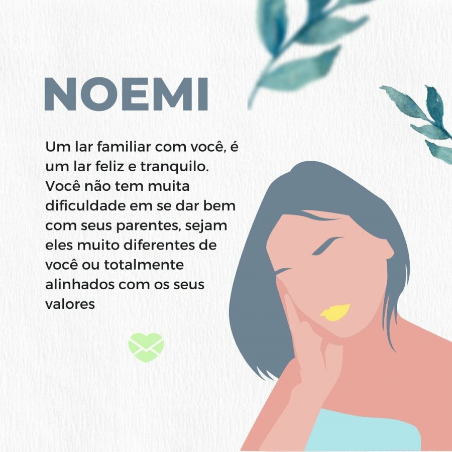 Frases de Noemi. Conheça o nome feminino de quem é cativante