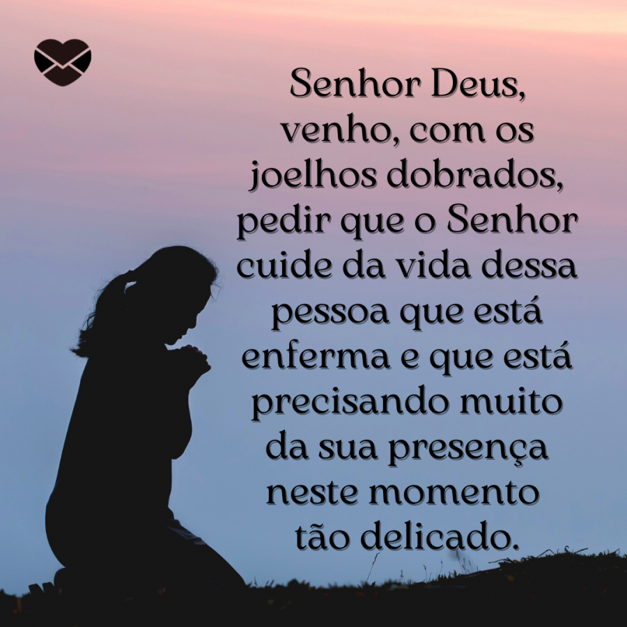 Orações para pedir pela saúde de alguém que está doente! Orações para pedir pela saúde de alguém que está doente!