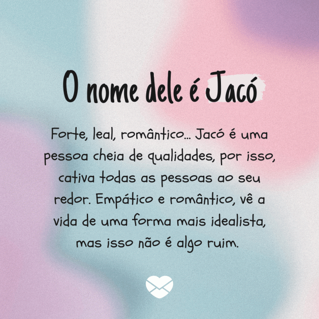 Significado do nome Jacó: origem, frases e mais