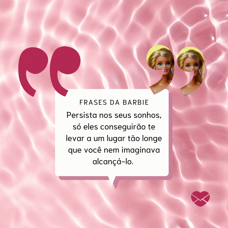 Frases da Barbie - Embarque em lindas reflexões!