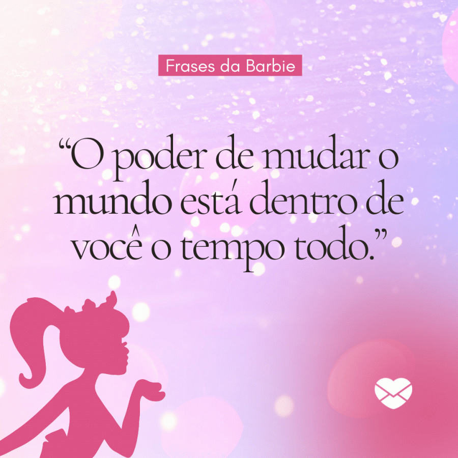 Frases da Barbie - Embarque em lindas reflexões!