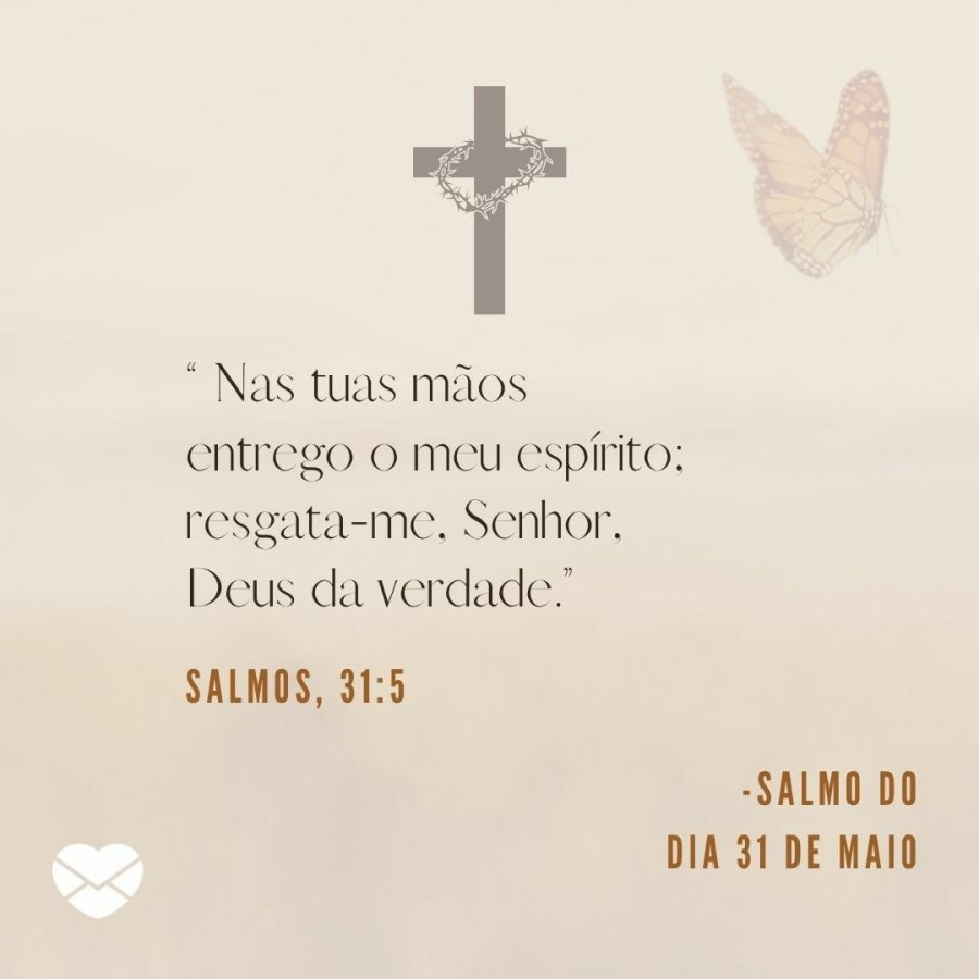 O que se comemora no dia 31 de maio?