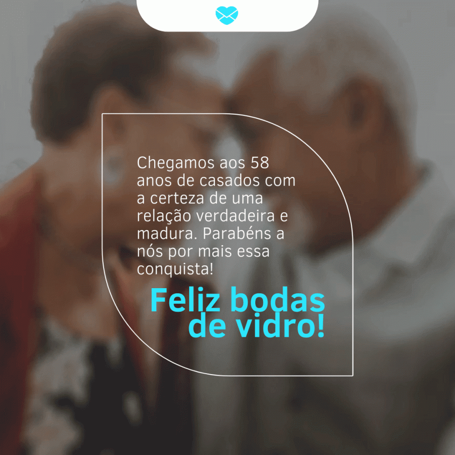 58 anos de casados: mensagens para bodas de vidro
