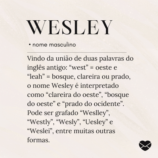 Significado do nome Wesley: origem, curiosidades e mais