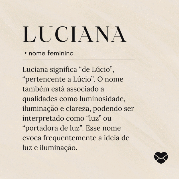 Significado do nome Luciana: origem, curiosidades e mais