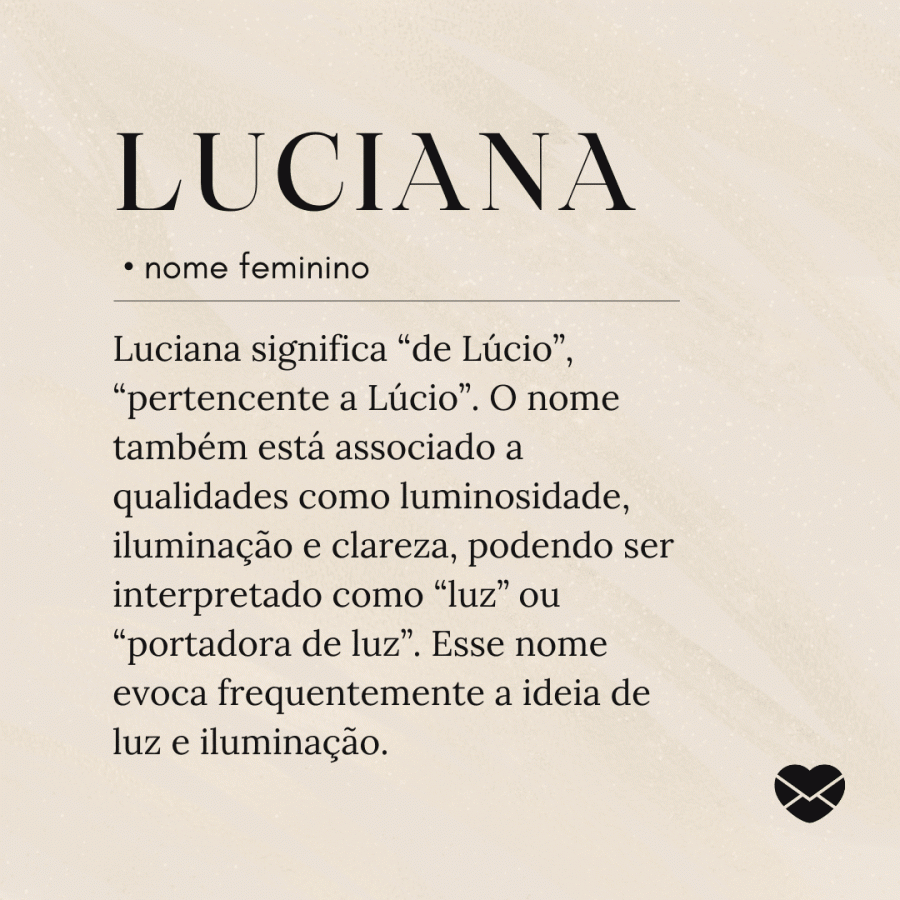 Significado do nome Luciana: origem, curiosidades e mais