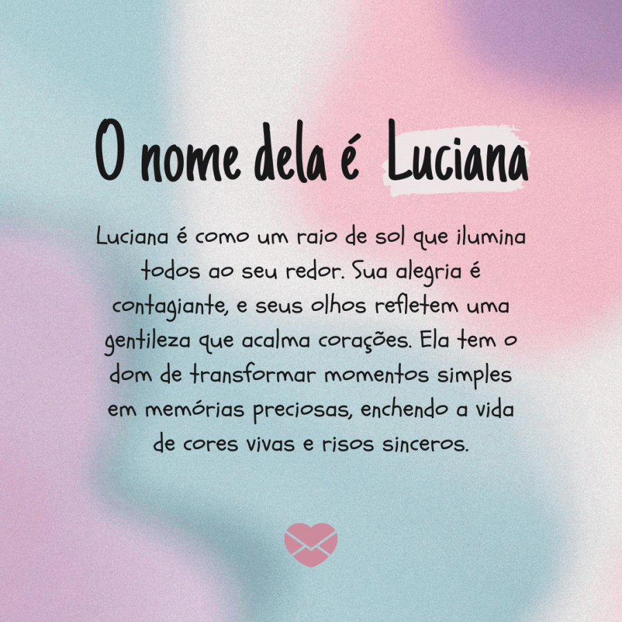 Significado do nome Luciana: origem, curiosidades e mais