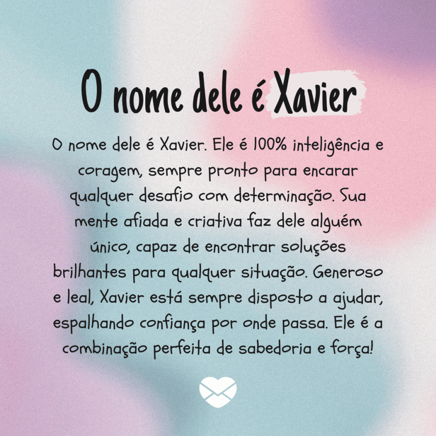 Significado do nome Xavier: origem, curiosidades e mais!